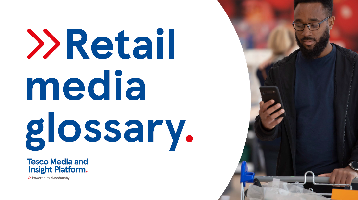 Tesco Media & Insight Platform Resources - dunnhumby